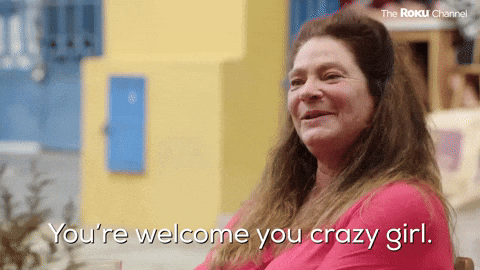 Youre-welcome-you-crazy-girl GIFs - Get the best GIF on GIPHY