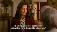 Passive Aggressive Gif