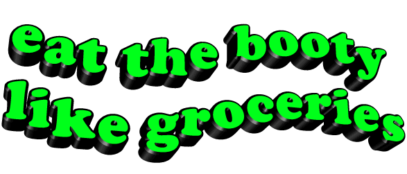 Eat The Booty Like Groceries Sticker by AnimatedText for iOS & Android ...