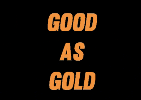 Good-as-gold GIFs - Get the best GIF on GIPHY