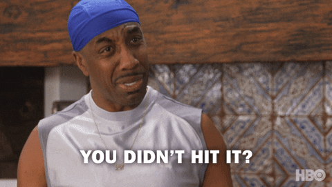 You Didnt Hit It GIFs - Get the best GIF on GIPHY
