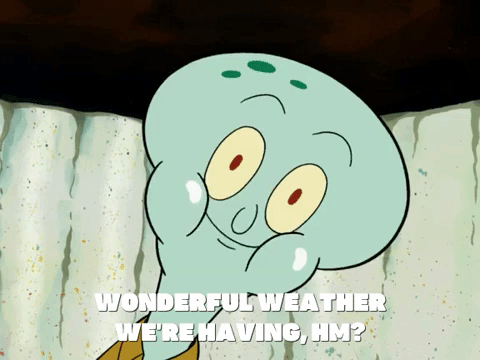 Spongebob Normal Nice Weather