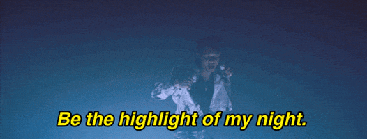Be The Highlight Of My Night GIFs - Get the best GIF on GIPHY
