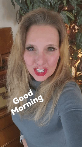 Good Morning Have A Great Day GIF by The Cringey Mom - Jen Campbell - Find & Share on GIPHY