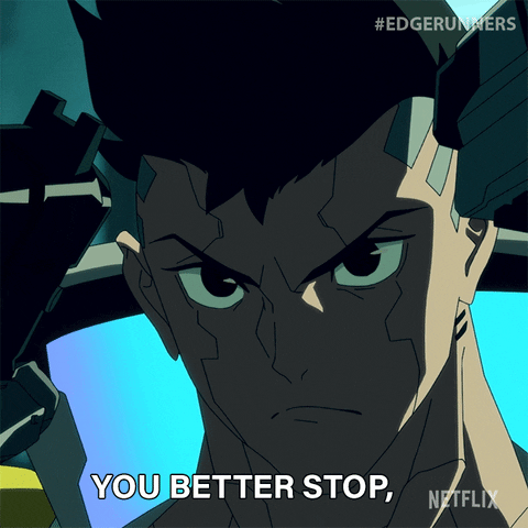Stop It Back Off GIF by Cyberpunk: Edgerunners - Find & Share on GIPHY