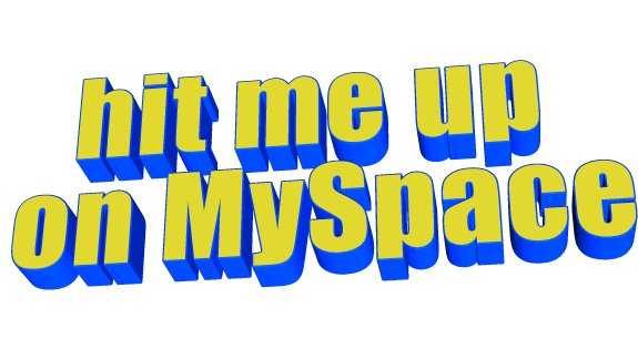 Hit Me Up Myspace Sticker by AnimatedText for iOS & Android | GIPHY