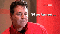 Stay Tuned Gif