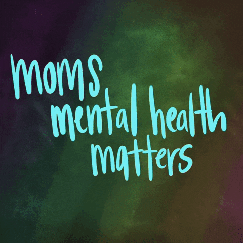 Maternal Mental Health GIF - Find & Share on GIPHY