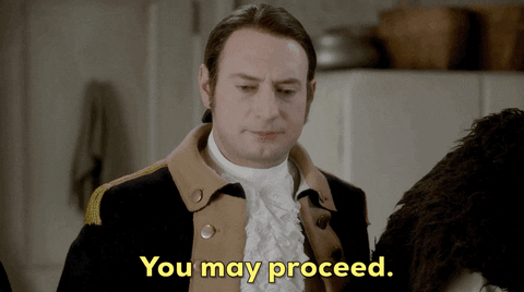 You May Proceed Gif