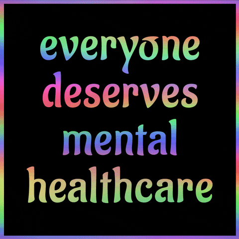 Everyone Deserves Mental Healthcare GIFs - Get the best GIF on GIPHY