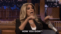 How You Doin Gif Wendy Williams