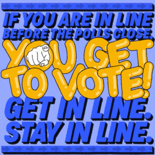 The Polls Are Closing Soon! Get in Line and Vote! by GIPHY News | GIPHY