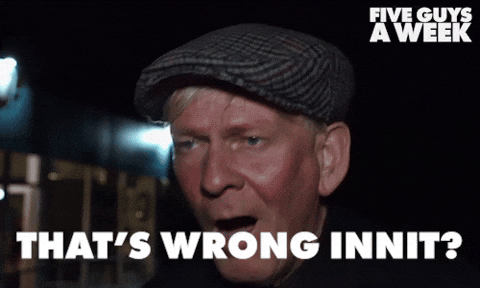 Thats Wrong Innit GIFs - Find & Share on GIPHY
