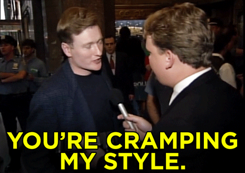 Youre Cramping My Style GIFs - Get the best GIF on GIPHY