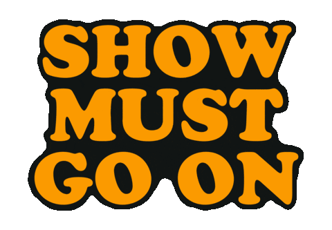 Show Must Go On Party Sticker for iOS & Android | GIPHY