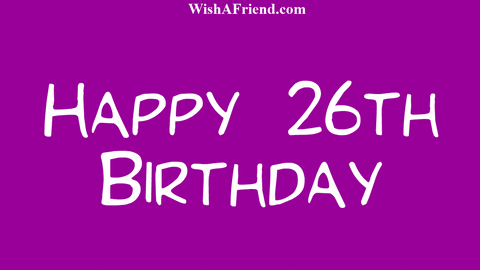 26th Birthday