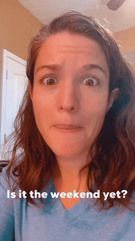 Is-it-the-weekend-yet GIFs - Get the best GIF on GIPHY