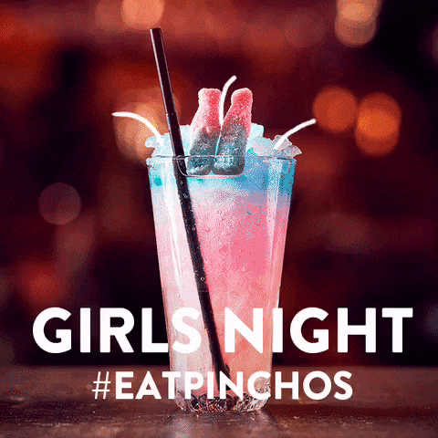 Drinks Girls Night GIF by Eatpinchos - Find & Share on GIPHY