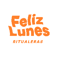 Feliz Lunes