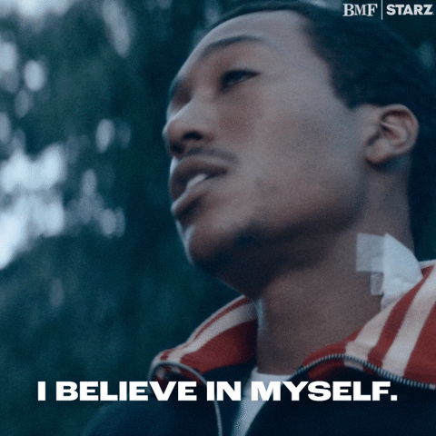 I-believe-in-myself GIFs - Get the best GIF on GIPHY