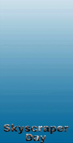 Sky Scraper Day GIFs - Get the best GIF on GIPHY