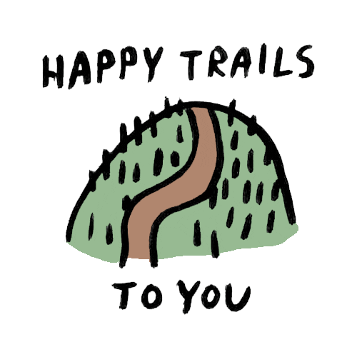 Happy Trails To You