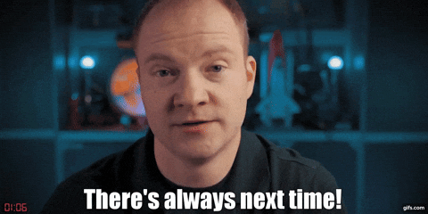 Better Next Time GIFs - Get the best GIF on GIPHY