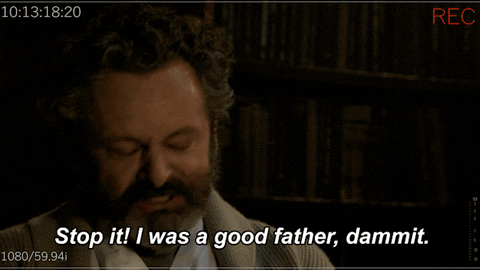 I Was A Good Father GIFs - Get the best GIF on GIPHY
