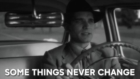Some-things-never-change GIFs - Get the best GIF on GIPHY