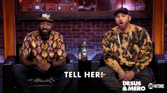 Tell Her GIFs - Get the best GIF on GIPHY