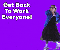 Get Back To Work GIFs - Find & Share on GIPHY