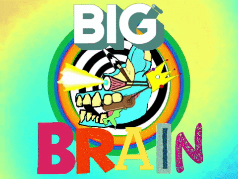 Big Brain GIF - Find & Share on GIPHY