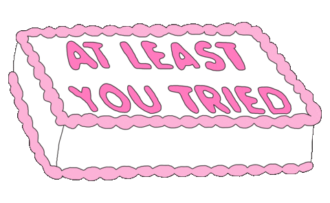At Least You Tried Gif