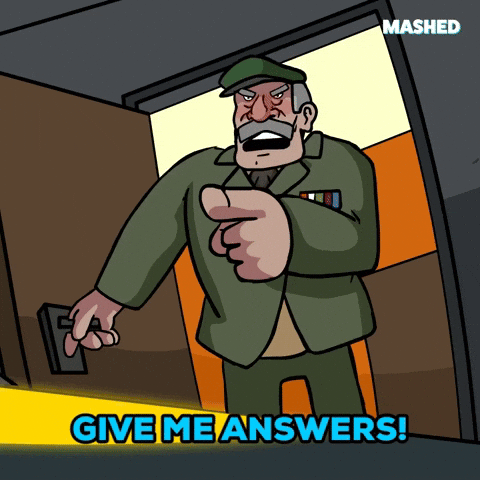 Give Me Answers GIFs - Get the best GIF on GIPHY
