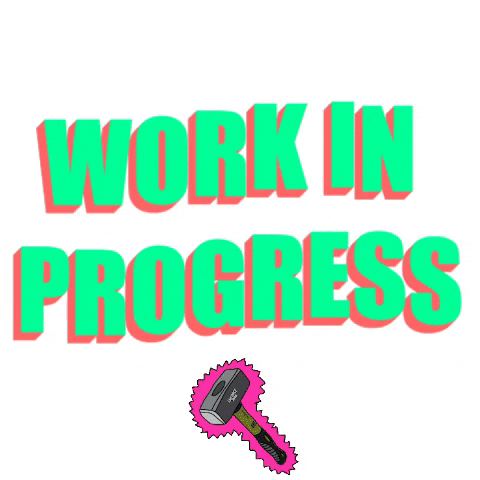 Work In Progress GIFs - Find & Share on GIPHY