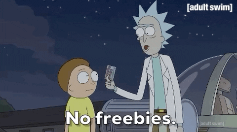 No Freebies GIFs - Get the best GIF on GIPHY