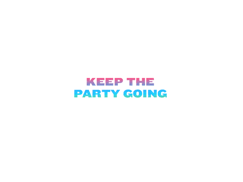Keep The Party Going Sticker by C3 Concerts for iOS & Android | GIPHY