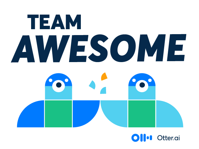 Awesome Team GIF by Otter voice meeting notes - Find & Share on GIPHY