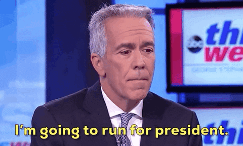 Im Going To Run For President GIFs - Get the best GIF on GIPHY