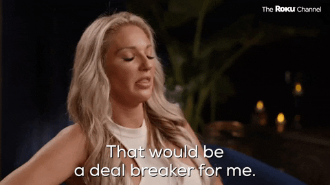 Deal-breaker-for-me GIFs - Get the best GIF on GIPHY