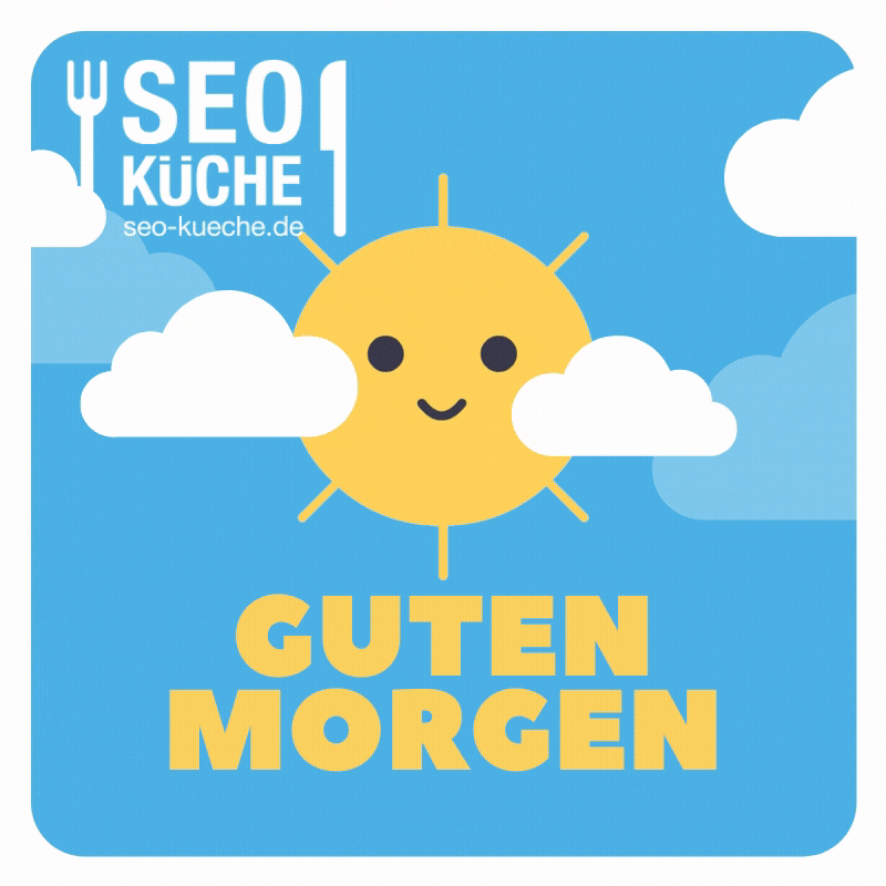 Good Morning Guten Morgen GIF by SEO-Küche - Find & Share on GIPHY