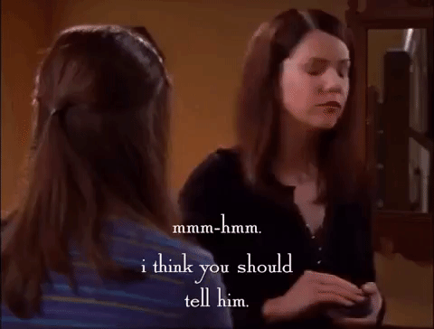 You Should Tell Him GIFs - Get the best GIF on GIPHY