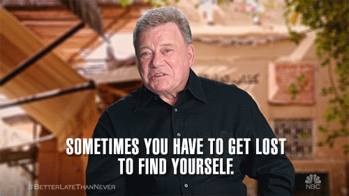 Sometimes You Have To Get Lost To Find Yourself GIFs - Get the best GIF ...