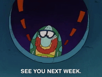 See You Next Week Gif