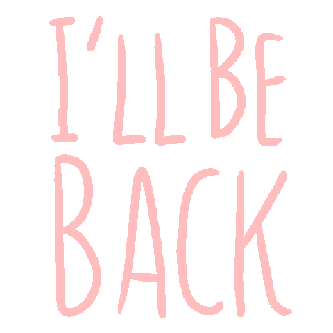 Ill Be Back Coming Soon Sticker by Henry Fernando Naven for iOS ...