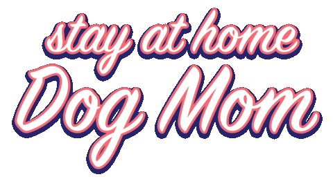 Dog Mom Sticker by The Millennial Homemakers Podcast for iOS & Android ...