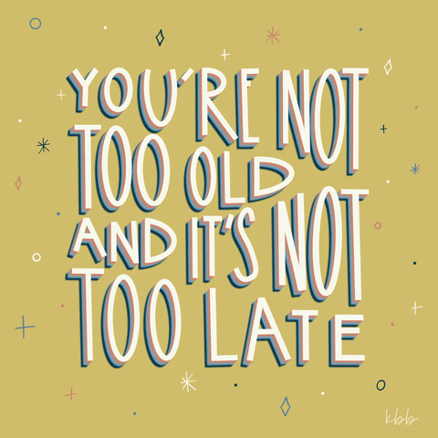 Its Not Too Late GIFs - Get the best GIF on GIPHY