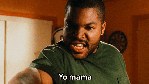 Yo Mama GIFs - Get the best GIF on GIPHY