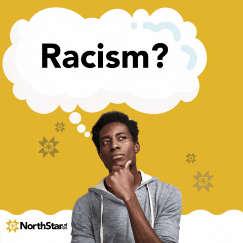 Thinking Racism GIF by NorthStar of GIS: People of Black / African ...