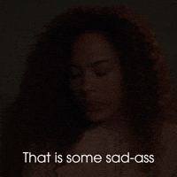 Sad-ass GIFs - Get the best GIF on GIPHY